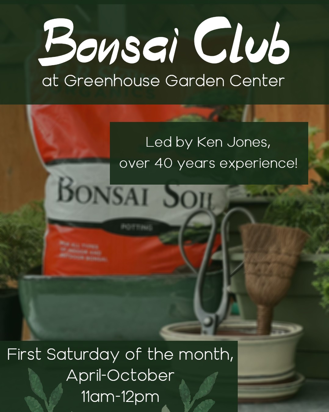 Bonsai Club | Greenhouse Garden Center | Nevada Events